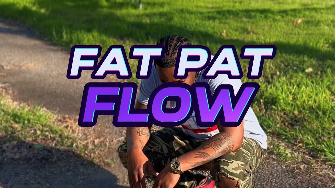 “Fat Pat Flow” Prod. By S5Yola ( New Visual ) - YouTube