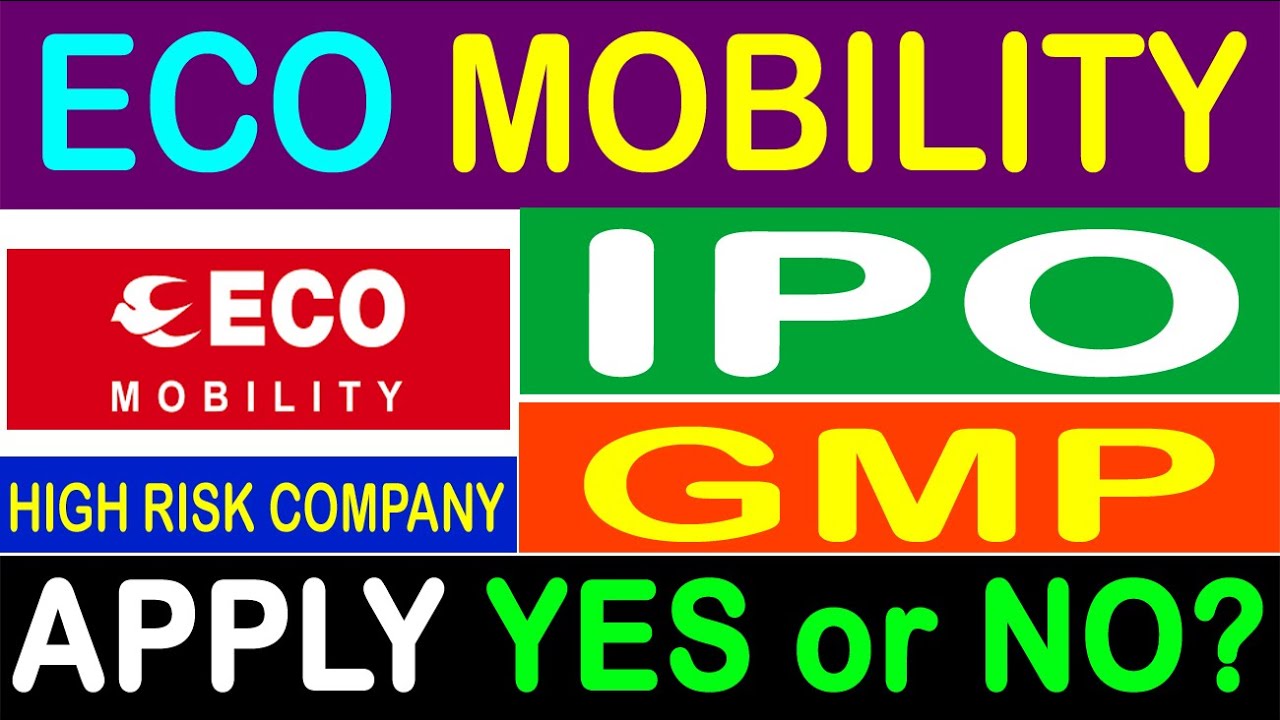 ECO MOBILITY IPO | ECO MOBILITY IPO DETAILS | ECO MOBILITY IPO GMP ...