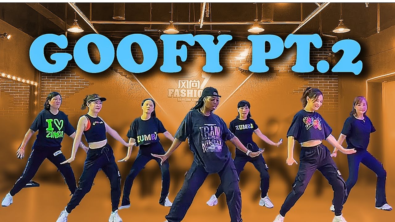 GOOFY PT.2 |ZUMBA FITNESS |ZUMBA BEGINNERS |MIXED CHOREO BY 一琪 - YouTube