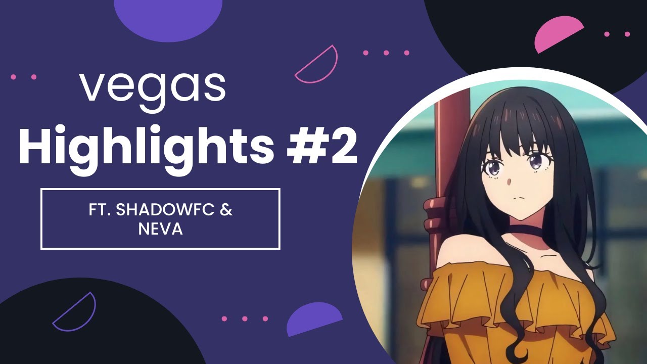 Vegas | Highlights #2 | (ft. ShadowFC & Neva) - YouTube