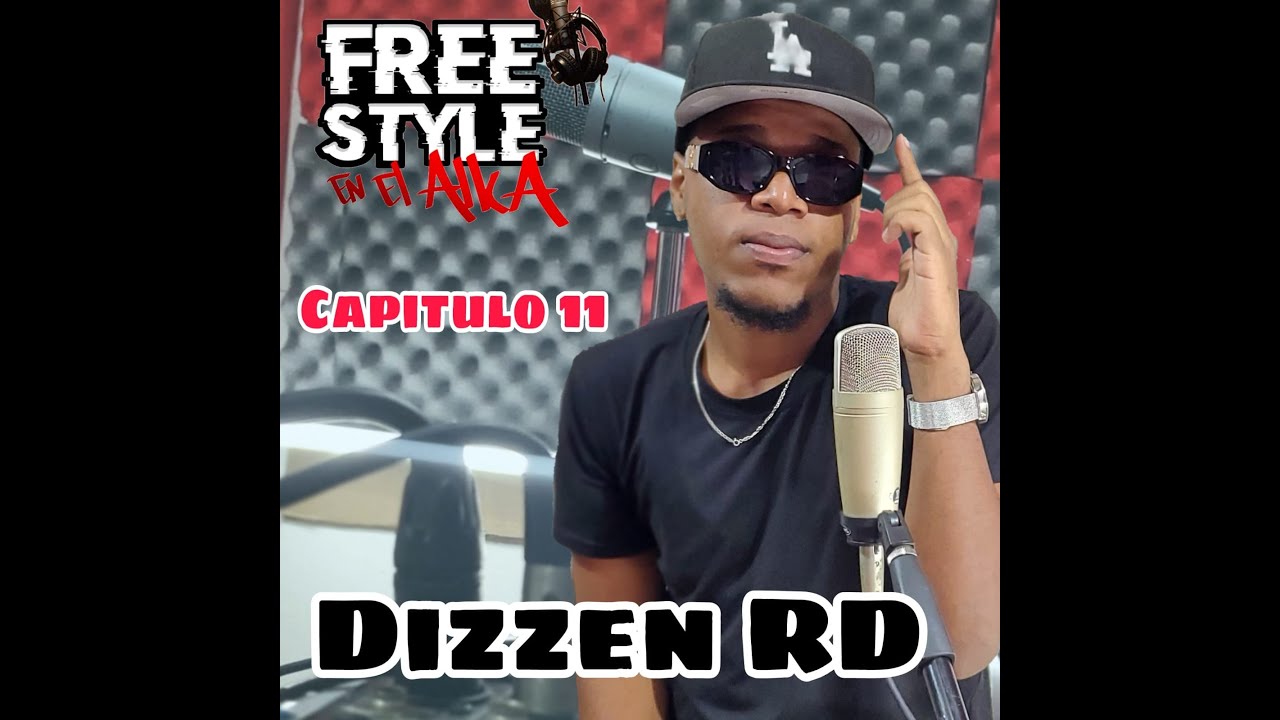FREESTYLE EN EL ALKA CAPITULO 11 DIZZEN RD EN CABINA - YouTube