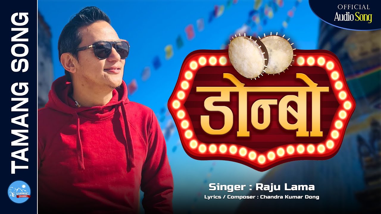 Donbo - Raju Lama & Friends | Tamang Song - YouTube