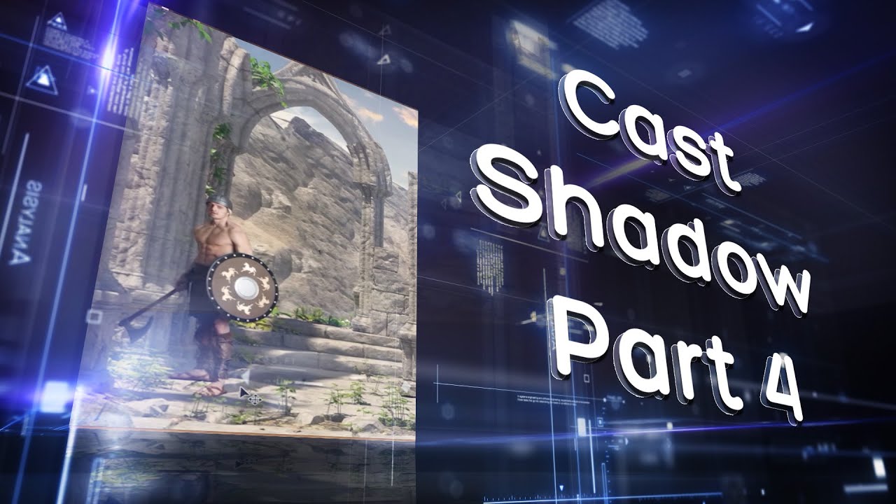 012 Cast Shadow Part 4 - YouTube