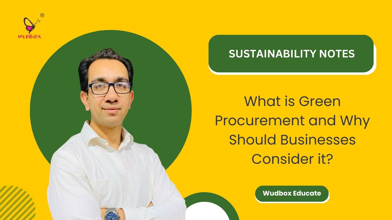 What is Green Procurement and Why Should Businesses Consider it? - YouTube