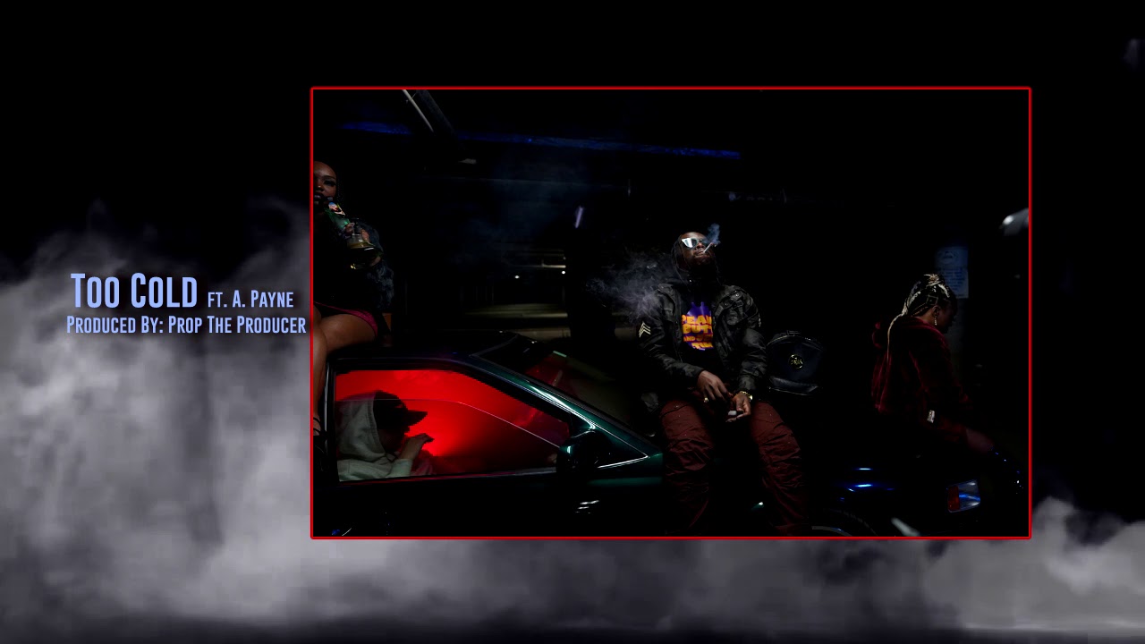 Way Too Cold ft. A. Payne - YouTube