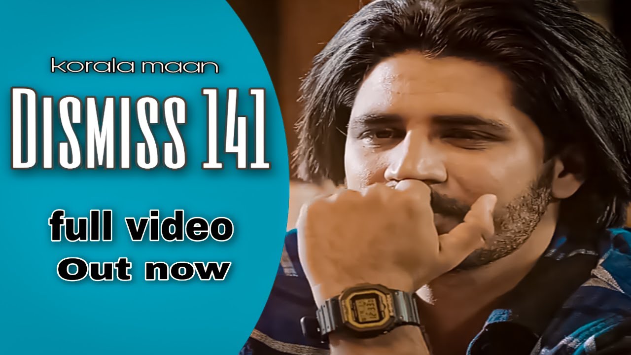 Dismiss 141 Full Video Korala Maan | Desi Crew | Latest Punjabi Songs ...