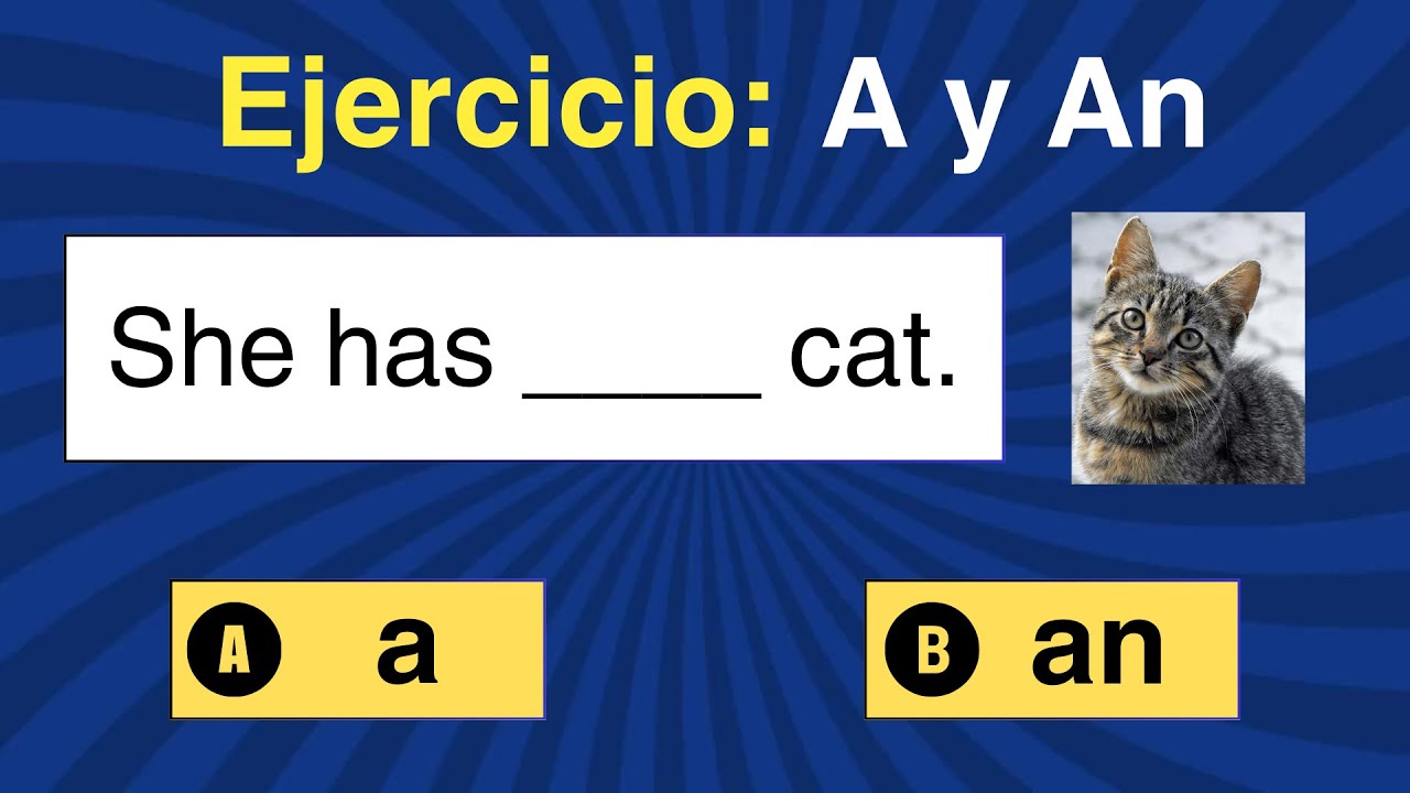 Ejercicio sobre A y An en inglés - YouTube