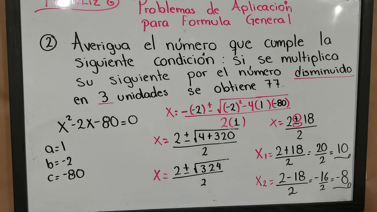Problemas de Aplicación para fórmula General - YouTube