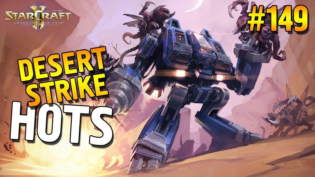 Star Craft 2: Legacy of the Void ★ Desert Strike HOTS ★ #149 - YouTube