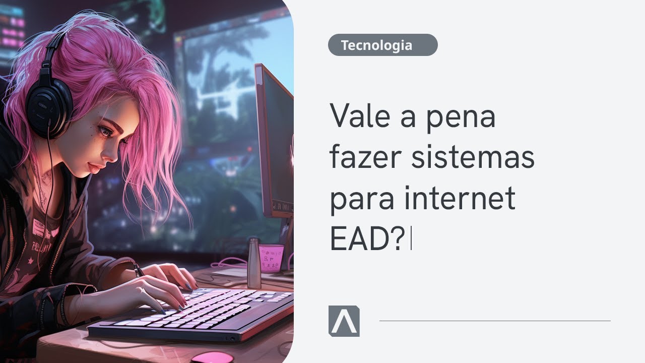 Vale a pena fazer sistemas para internet EAD? - YouTube