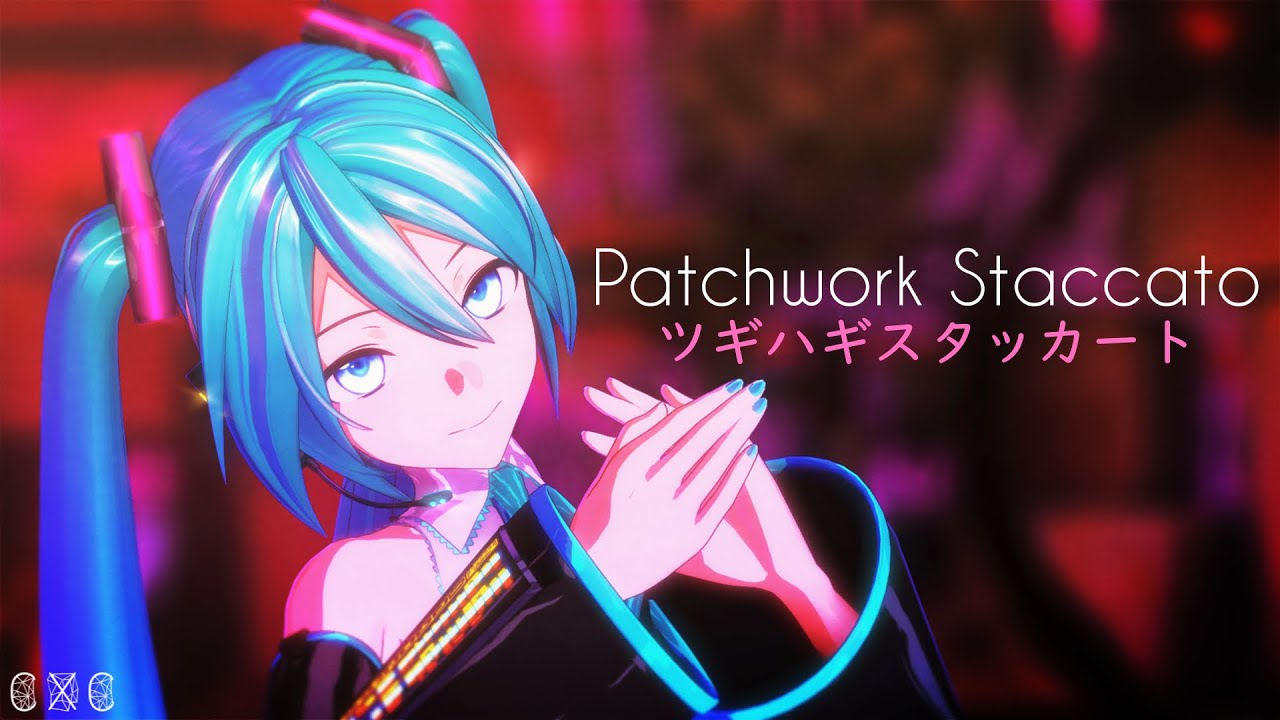 【MMD】 Patchwork Staccato / ツギハギスタッカート (by toa) CxC 60 fps - YouTube