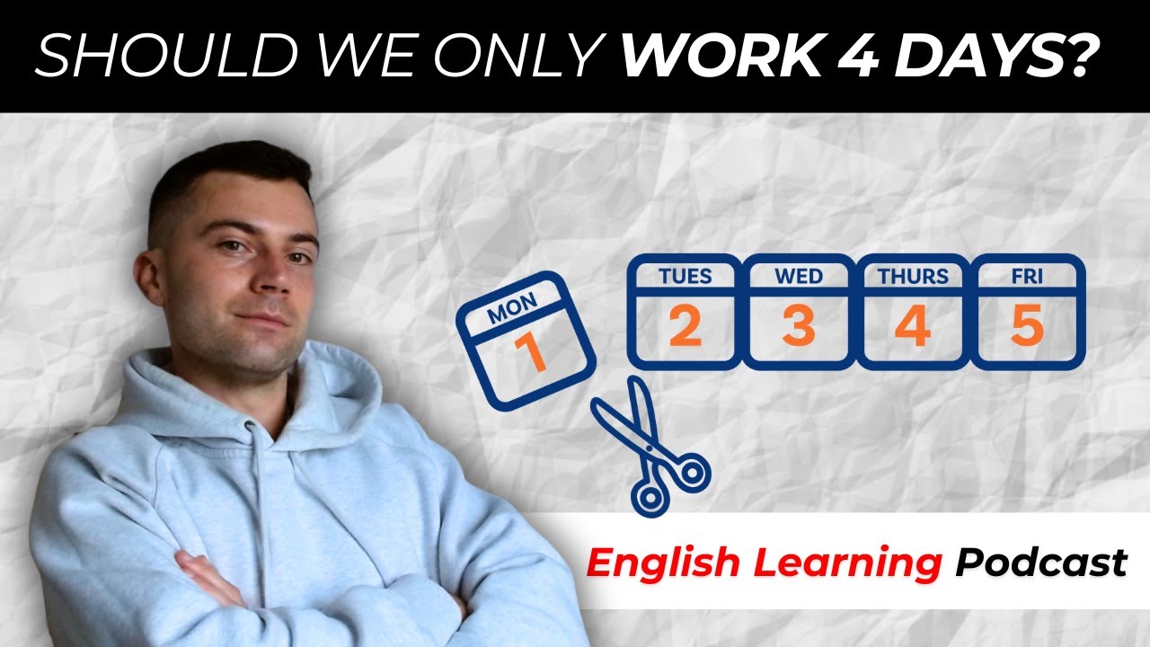 Should We Only Work Four Days a Week? | English Listening and ...