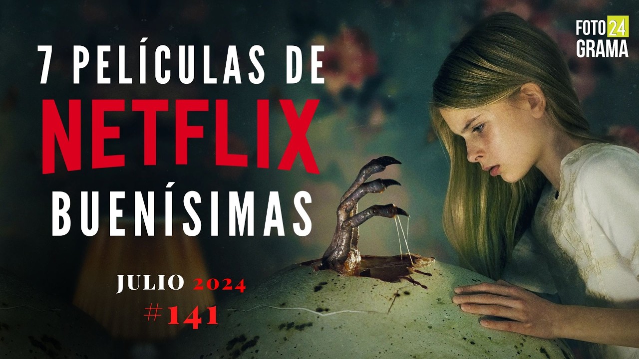¿No sabes qué ver? 7 Buenas Películas IMPERDIBLES en NETFLIX ...