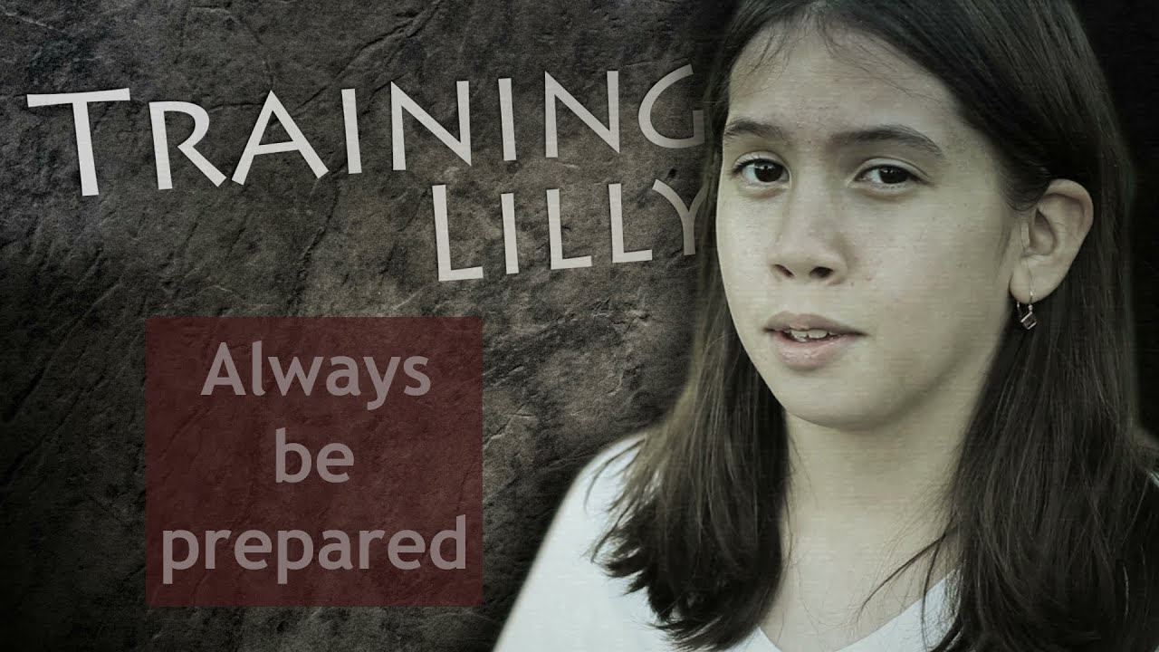 Training Lilly - Episode 01 - Always Be Prepared - YouTube