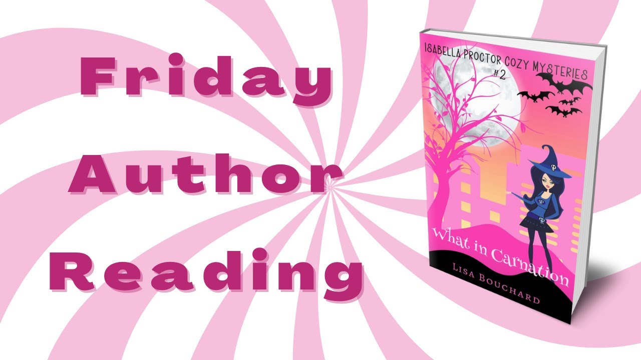 Author Lisa Bouchard reads What in Carnation Chapter 2 - YouTube