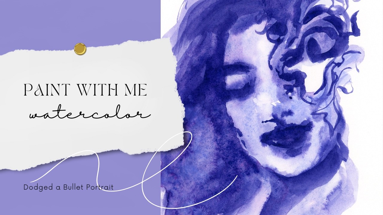 Paint with Me: Dodged a Bullet Narrated Demo Loose Watercolor Surreal ...