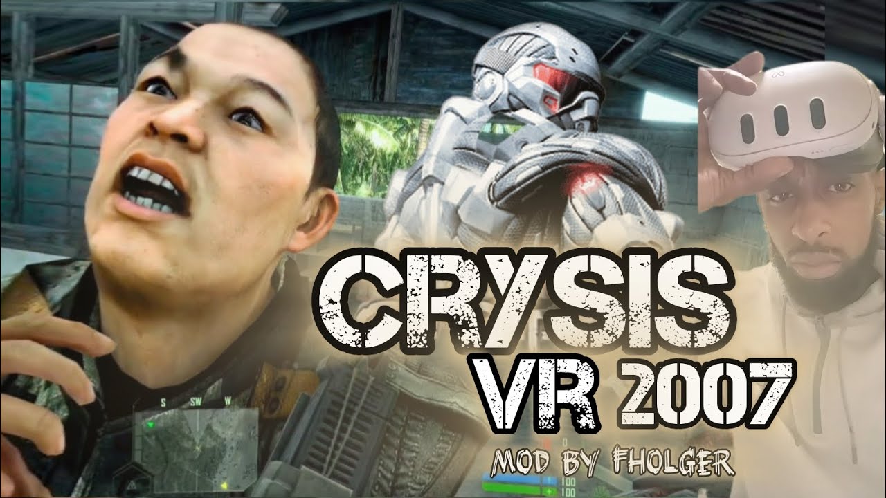 OG Crysis in Virtual Reality!!!!! - YouTube