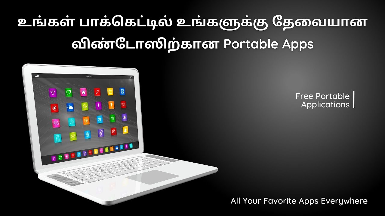 Portable apps for Windows that you need in your pocket | All Your ...