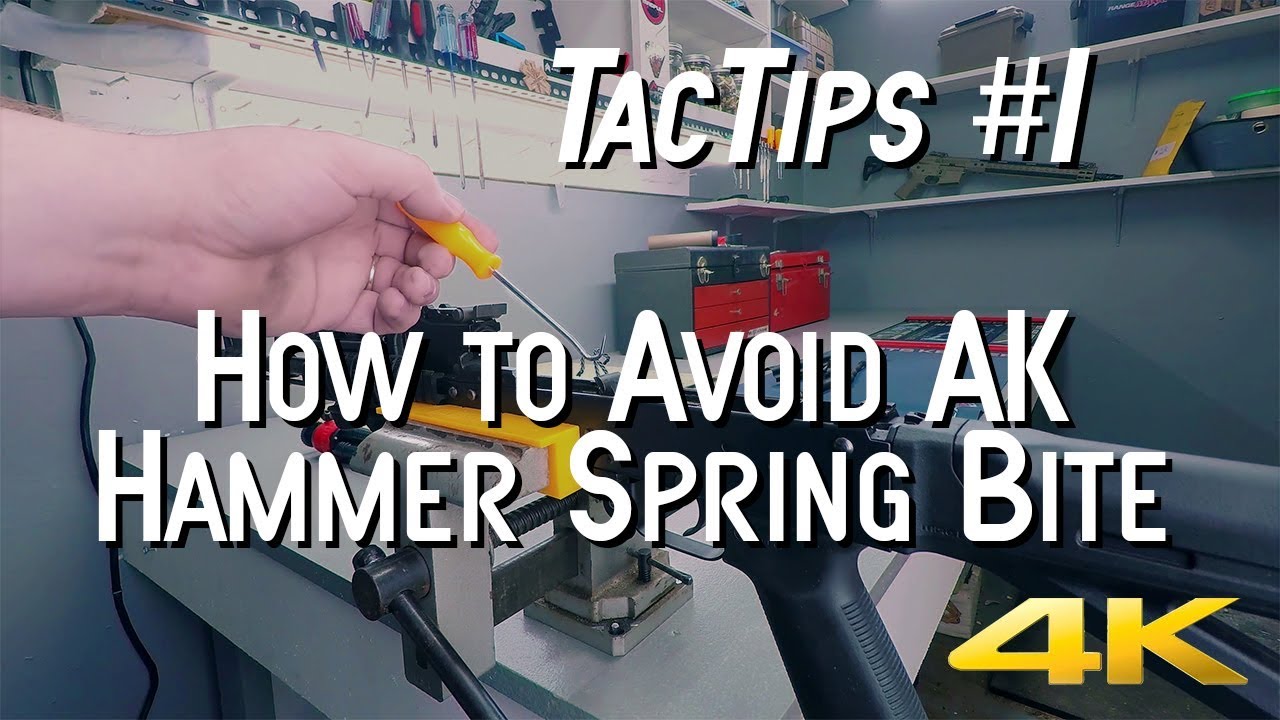 TacTips #1 - How to Avoid AK Hammer Spring Bite - YouTube