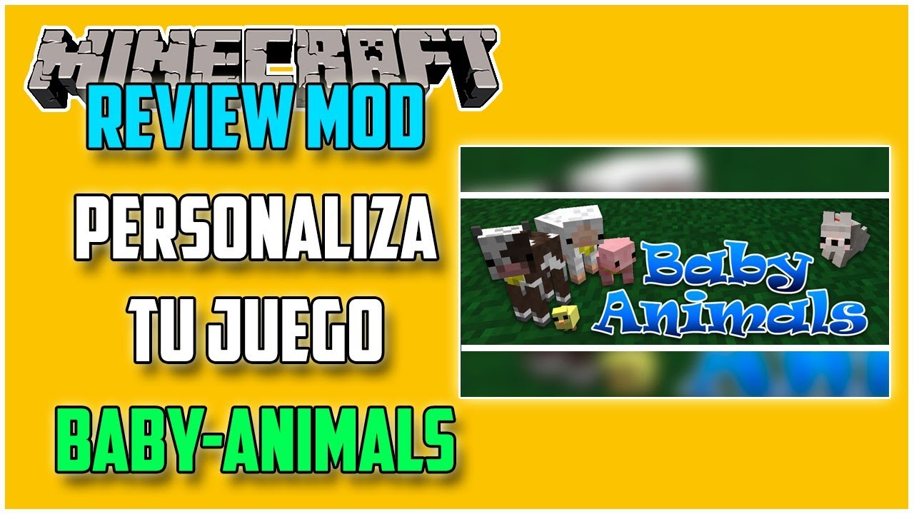 REVIEW !! BABY ANIMALS - MOD Para MINECRAFT 1.12 - Personaliza Tu Juego ...