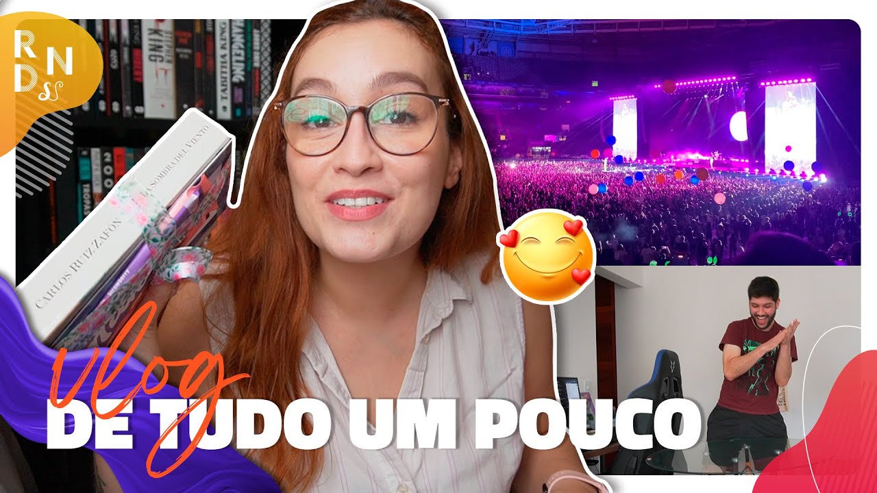 Lendo&Vlogando #192: SHOW, UNBOXING E PREPARAÇÃO PRA VIAGEM ...