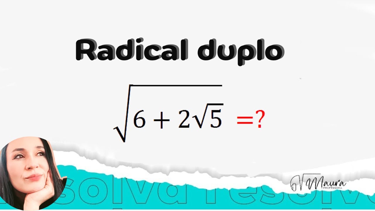 RADICAL DUPLO(Um dos métodos de resolução). #radicalduplo #concursos # ...