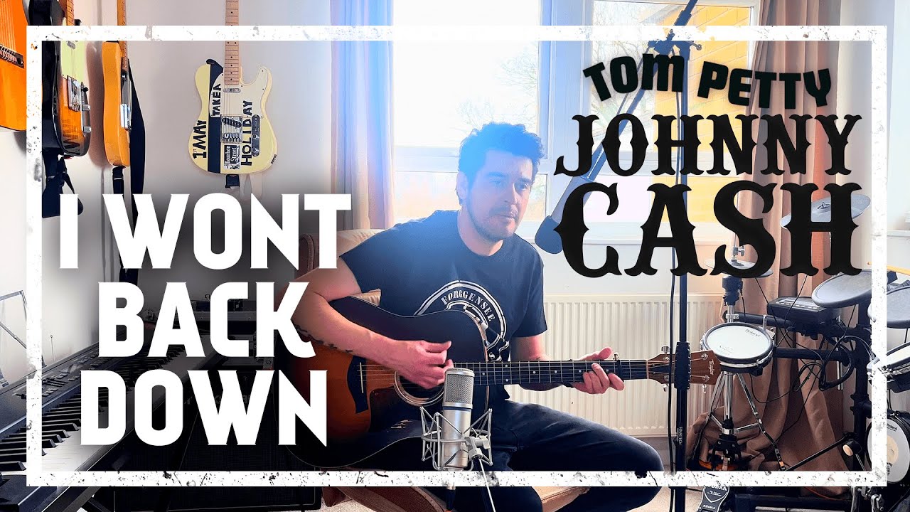 Johnny Cash/Tom Petty - I Wont Back Down [Acoustic Cover] - YouTube