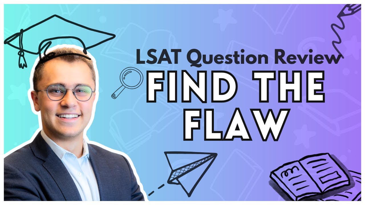 Spot the Flaw Fast: LSAT PT 158 S2 Q10 Explained - YouTube