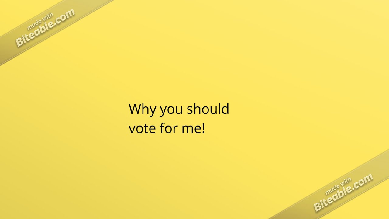 Why you should vote for me! - YouTube