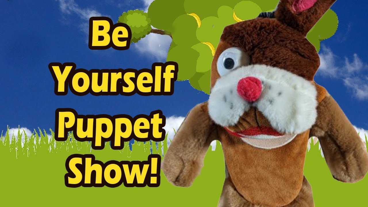Be Yourself Puppet Show E170 - YouTube