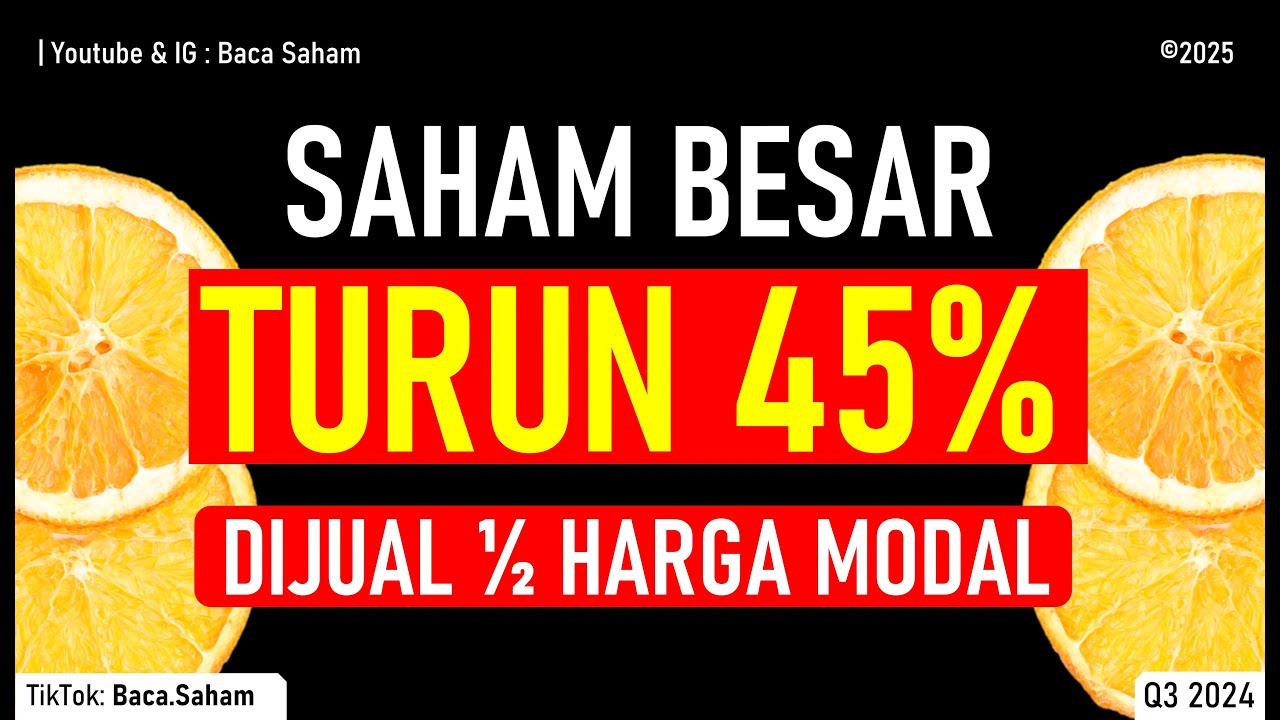 Saham Besar TURUN 45% dan Dijual 1/2 Harga Modal - YouTube
