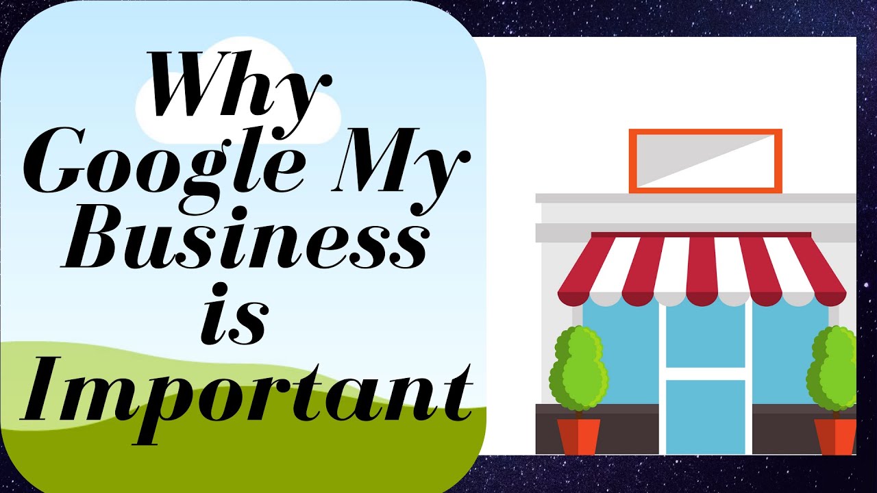 Why Google my Business is important - YouTube
