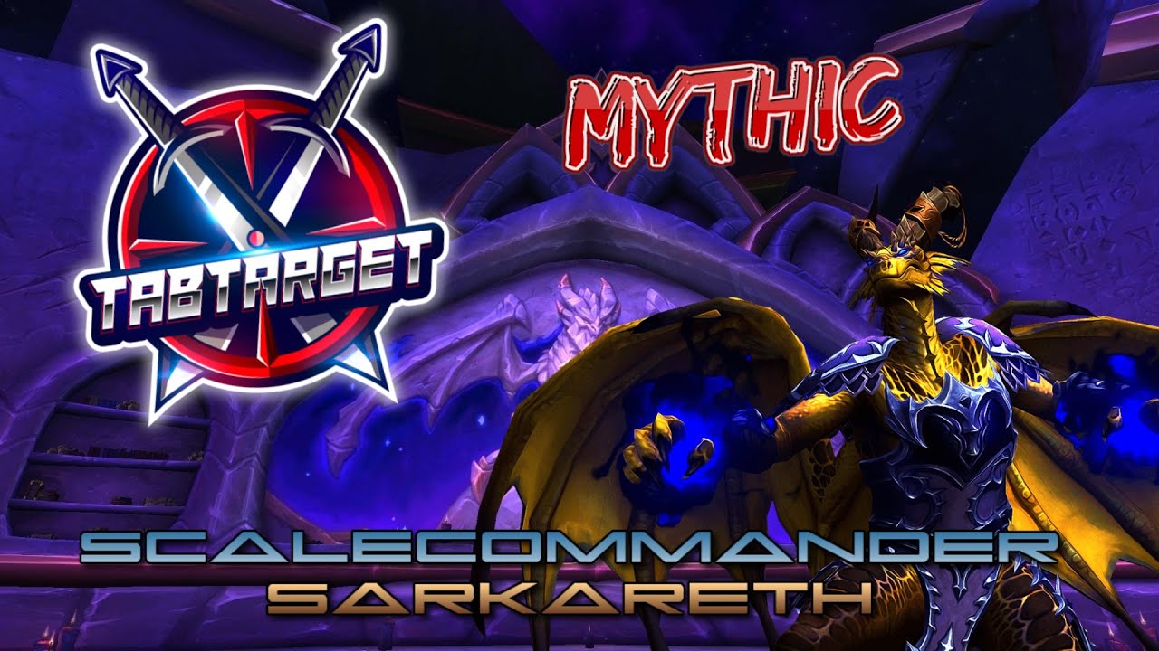Tab Target Vs. Scalecommander Sarkareth [Mythic] Multi-PoV - YouTube
