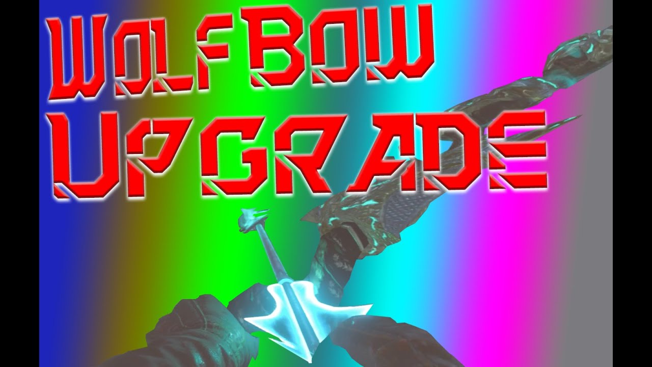 Wolf Bow "Uprgrade" (Black Ops 3 Zombies Der Eisendrache) "Tutorial ...