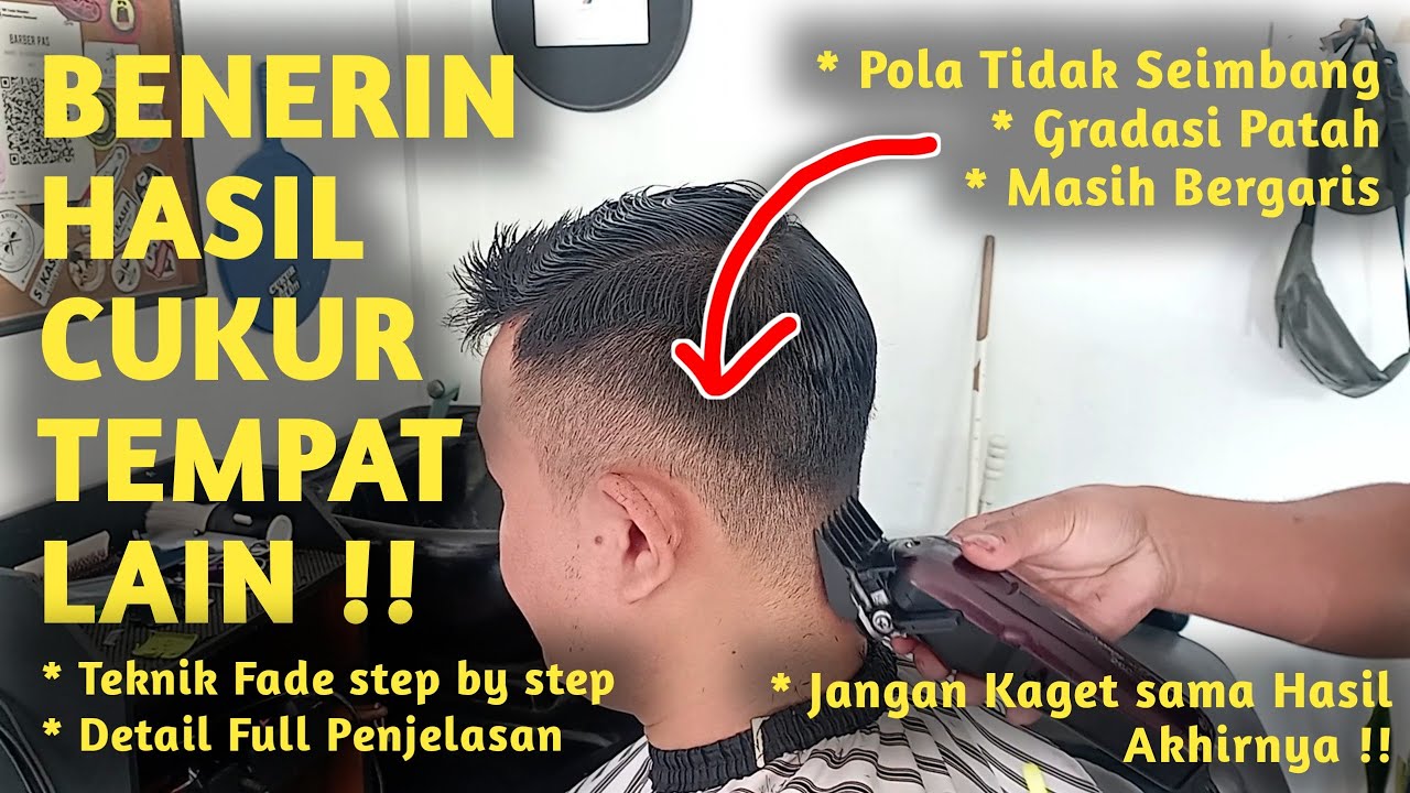 Teknik Hapus Garis batas dan membuat Gradasi di Model cukuran Fade ...