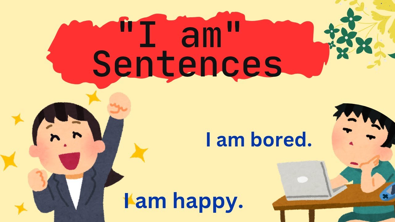 I am sentences | Reading of English sentences starting with "I ...