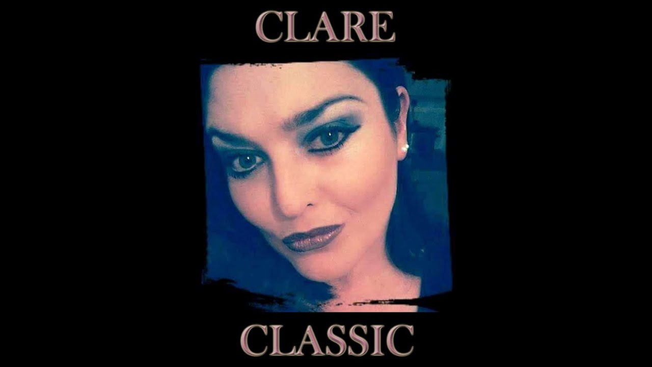 CLARE CLASSIC - YouTube