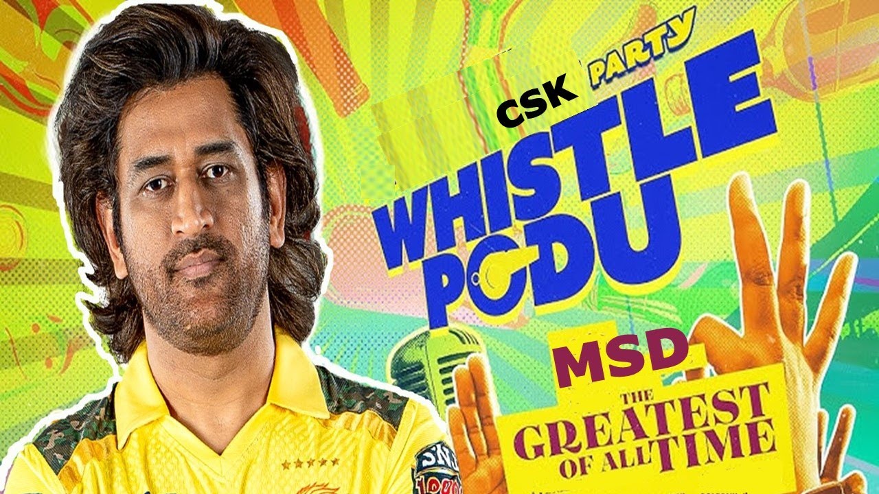 IPL 2024 CSK vs MI | Thala Dhoni | Whistle Podu Song ️ ️ ️ - YouTube