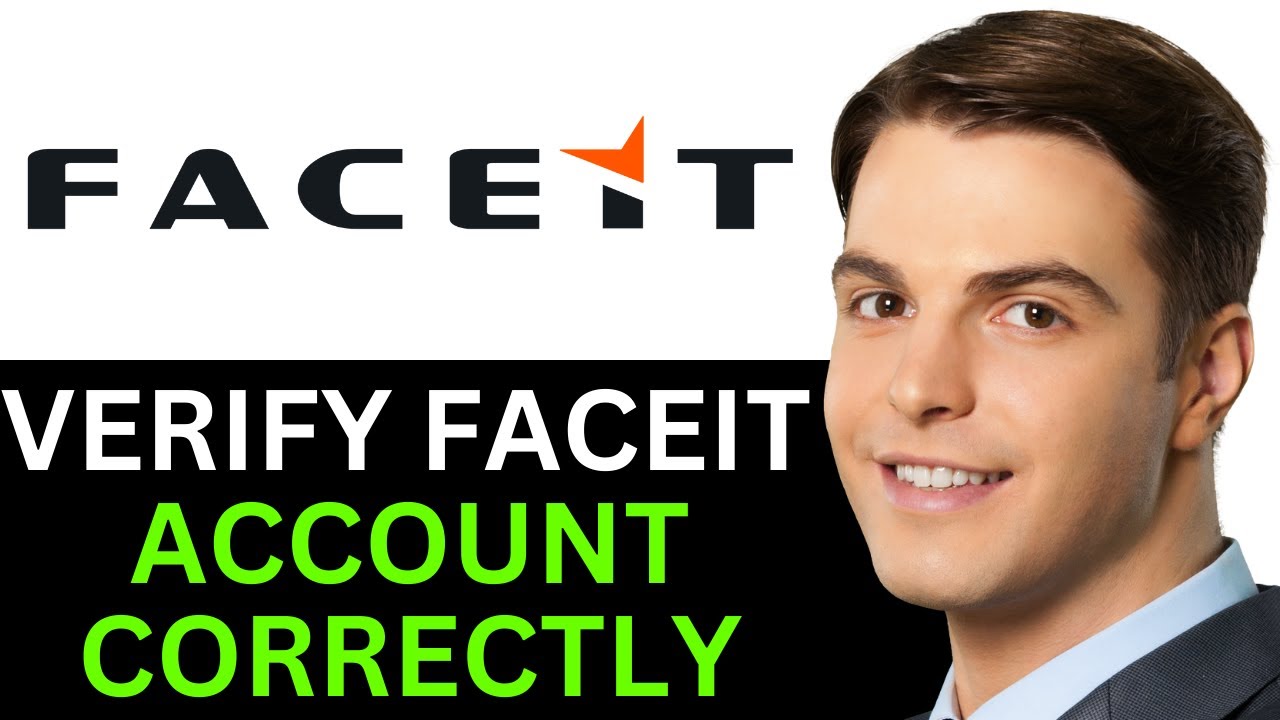 HOW TO VERIFY FACEIT ACCOUNT CORRECTLY 2025! (FULL GUIDE) - YouTube