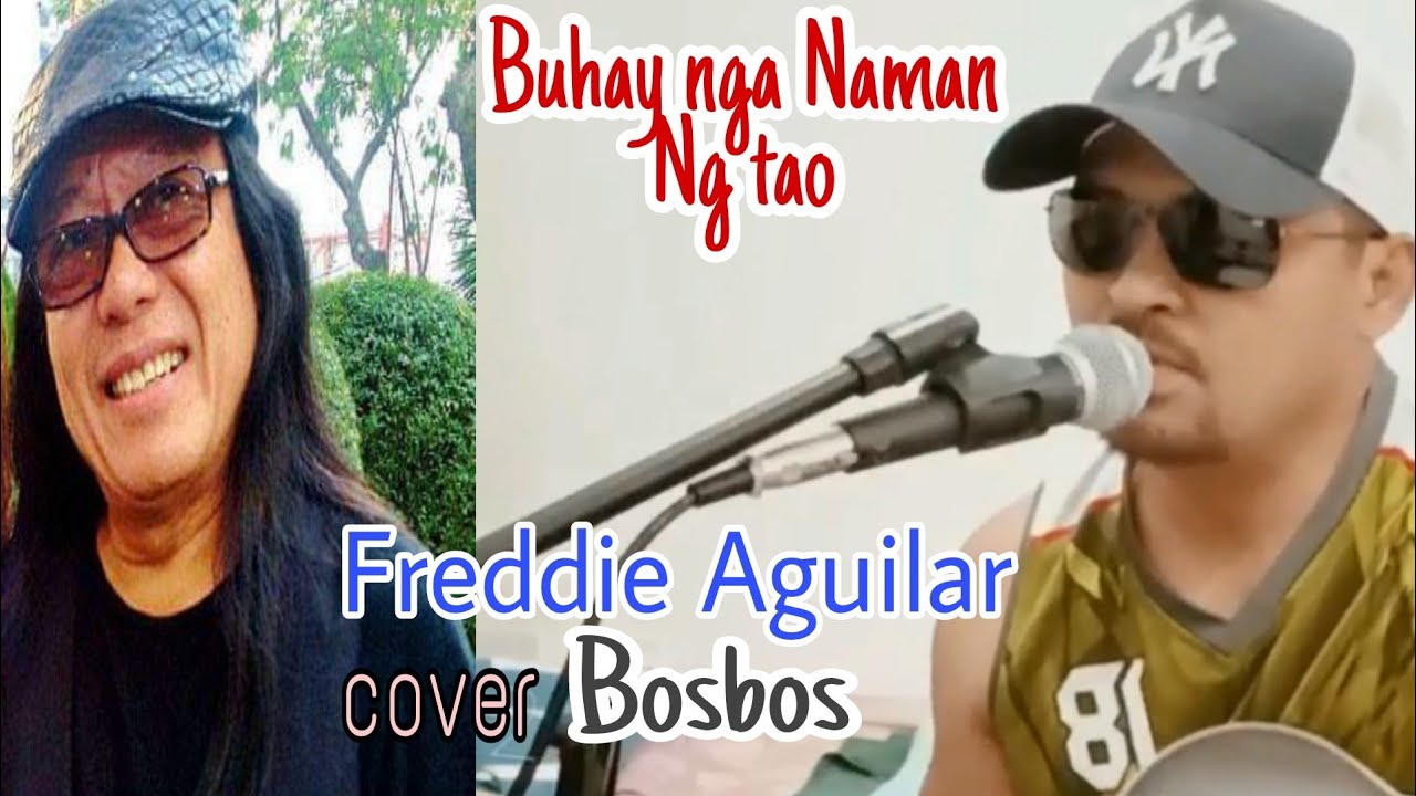 cover Bosbos/ Buhay nga Naman Ng tao/ Freddie Aguilar/anm channel - YouTube