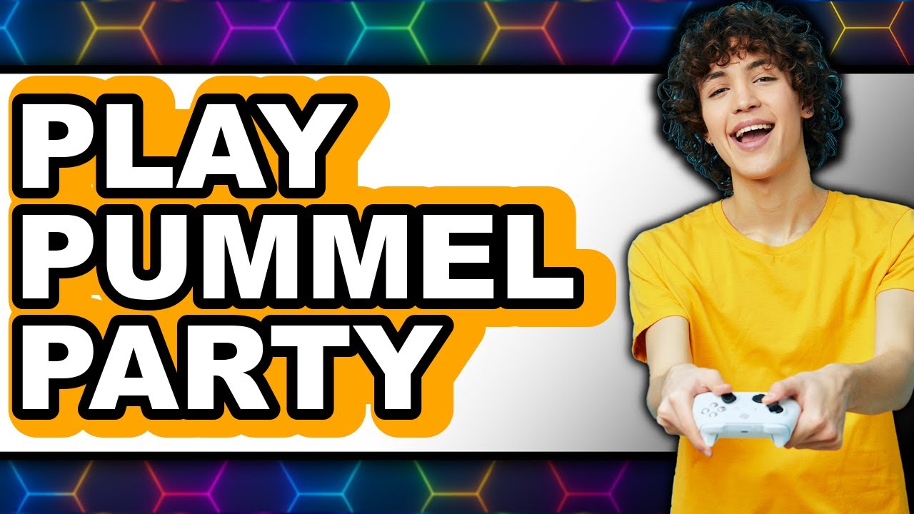 How To Play Pummel Party - Full Guide - YouTube