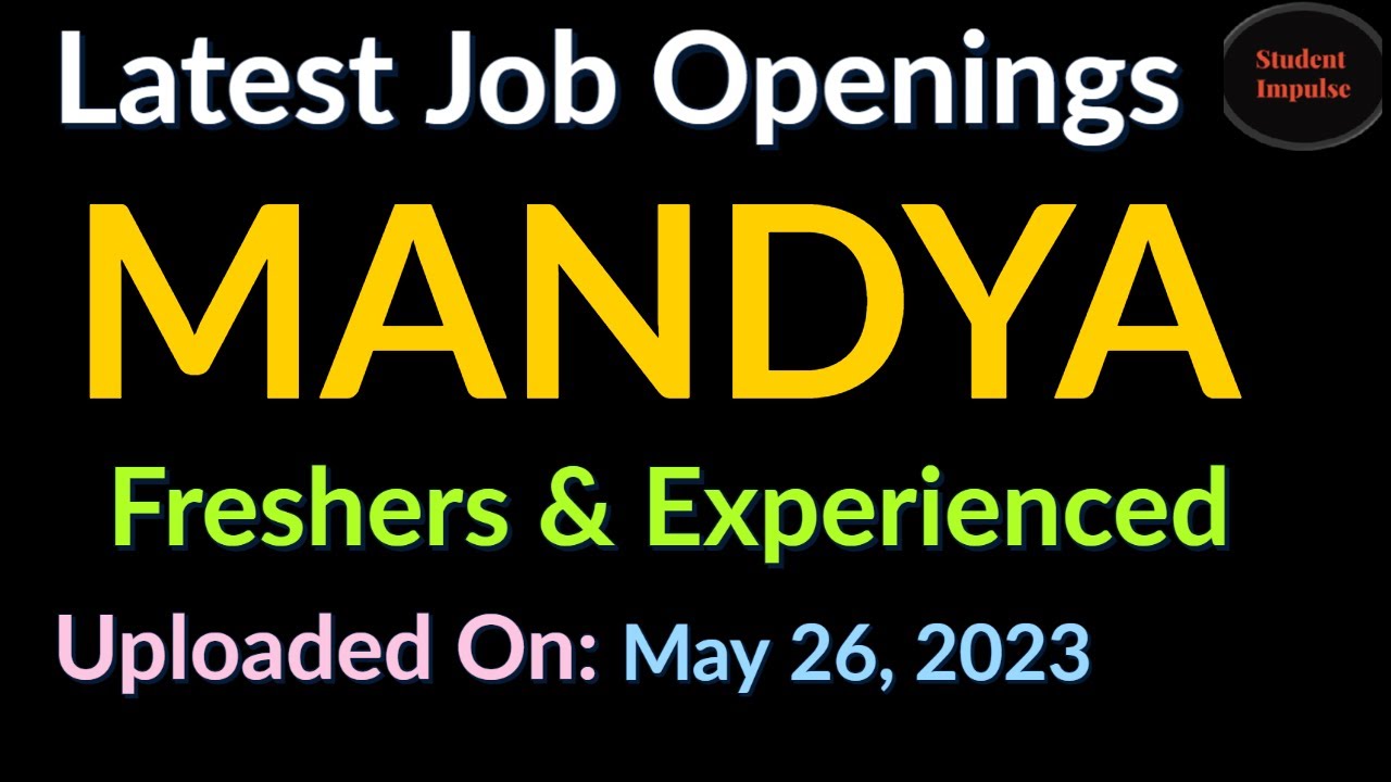 Mandya Jobs | Jobs in Mandya for Freshers | Mandya Job Vacancy | Job ...