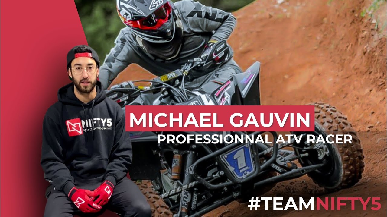 Michael Gauvin - NIFTY5 Athlete - Professional ATV Racer - YouTube