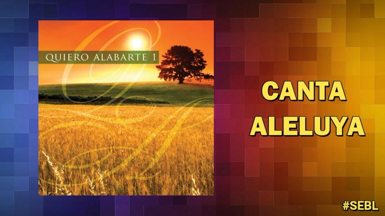 MARANATHA | 01 - Canta Aleluya - YouTube