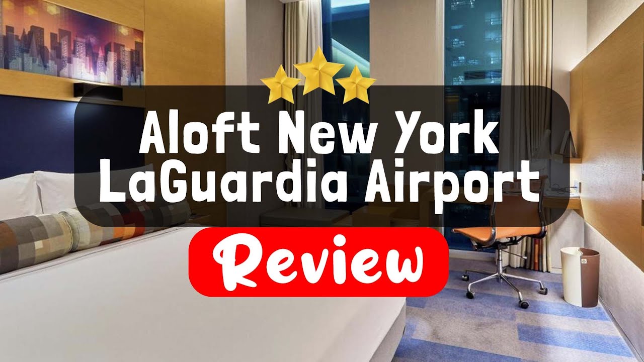 Aloft New York LaGuardia Airport Review - Is This Hotel Worth It? - YouTube