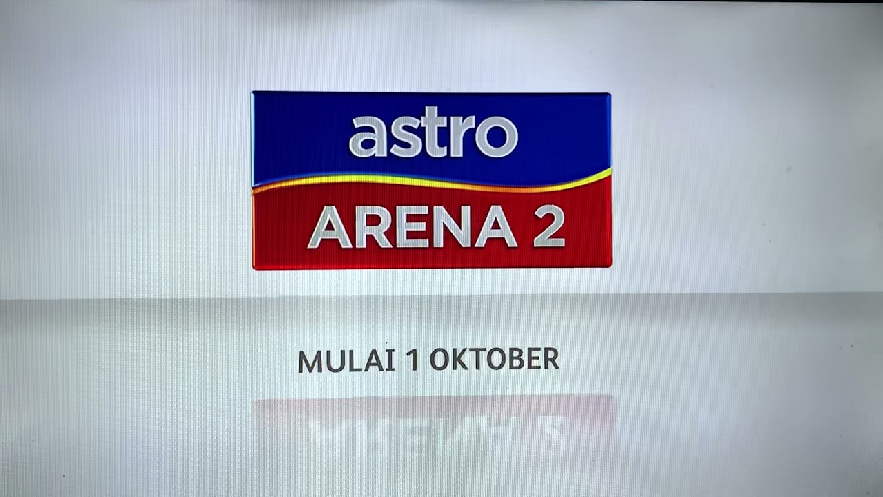 Astro Arena-2 akan bermula 1 Oktober 2021 jam 12:00AM(Waktu Malaysia ...