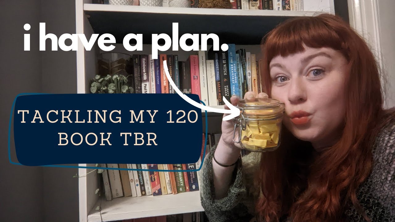 I have hatched a plan for tackling my 120+ book TBR - YouTube