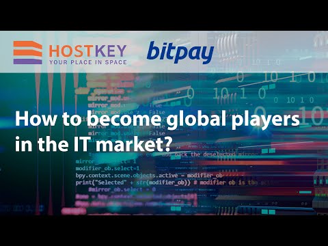 HOSTKEY & BITPAY – how to become global players in the IT market