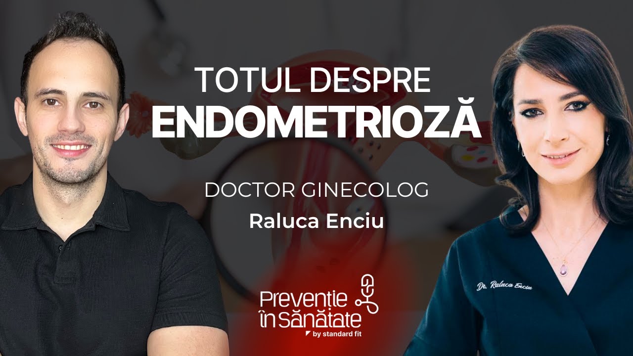 Totul despre ENDOMETRIOZĂ | Prevenție în Sănătate | cu dr. Raluca Enciu ...
