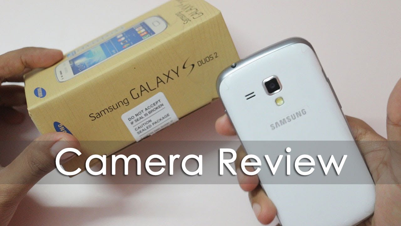 Galaxy S Duos 2 Camera Review with Sample Pictures & Videos - YouTube